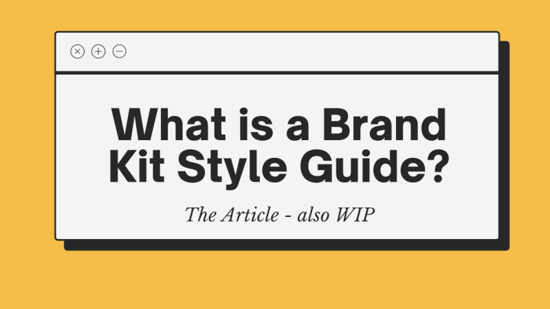 What is a Brand Kit Style Guide?